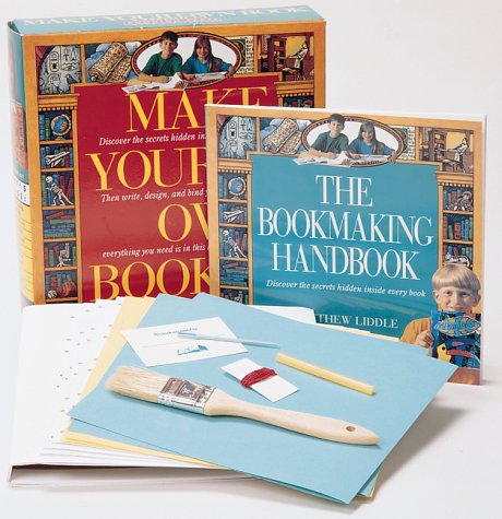 Make Your Own Book: A Running Press Discovery Kit: Liddle, Matthew ...