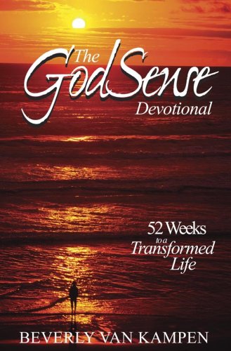 The Godsense Devotional 52 Weeks To A Transformed Life Van Kampen