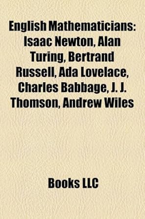 Amazon.co.jp: English mathematicians: Isaac Newton, Alan Turing ...