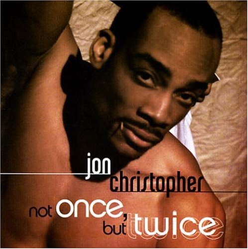 Jon Christopher, Jon Christopher - Not Once But Twice - Amazon.com Music
