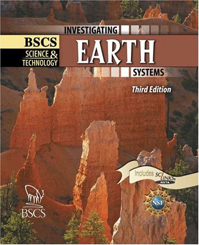 Bscs Science & Technology: Investigating Earth Systems: Biological ...