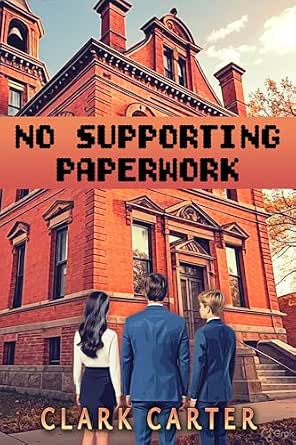 Amazon.com: No Supporting Paperwork eBook : Carter, Clark: Kindle Store