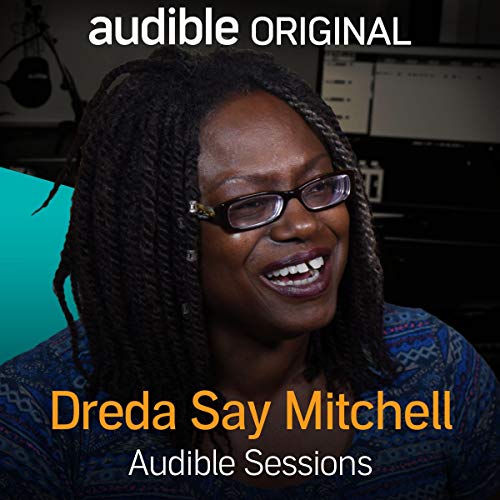 Dreda Say Mitchell: Audible Sessions: FREE Exclusive Interview (Audio ...