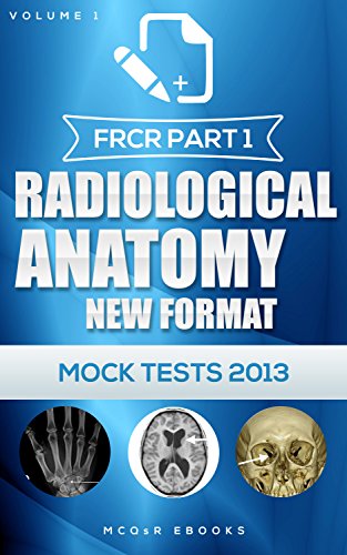 Amazon.com: FRCR Part 1: Radiological Anatomy New Format (Mock Tests ...