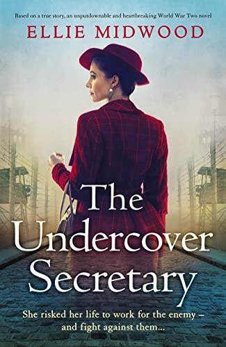 The Undercover Secretary: Based on a true story, an unputdownable and ...