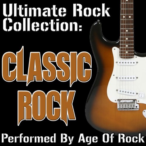 Play Ultimate Rock Collection: Classic Rock by Age Of Rock on Amazon Music