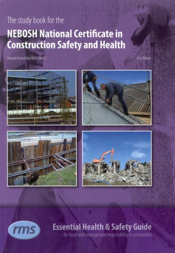 The Study Book for the NEBOSH National Certificate in Construction ...