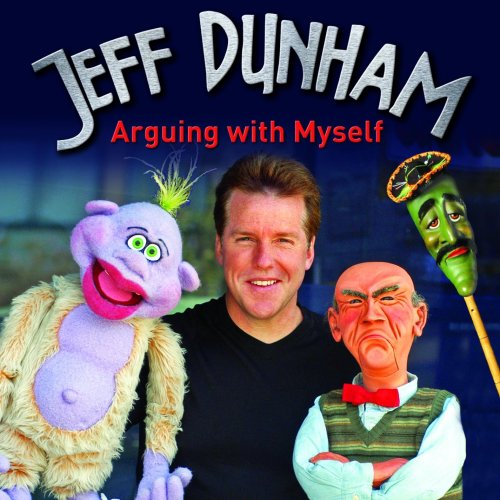 Dunham, Jeff - Jeff Dunham - Arguing With Myself - Amazon.com Music