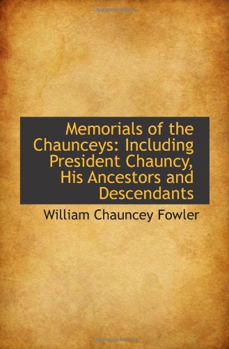 Amazon.com: Memorials of the Chaunceys: Including President Chauncy ...