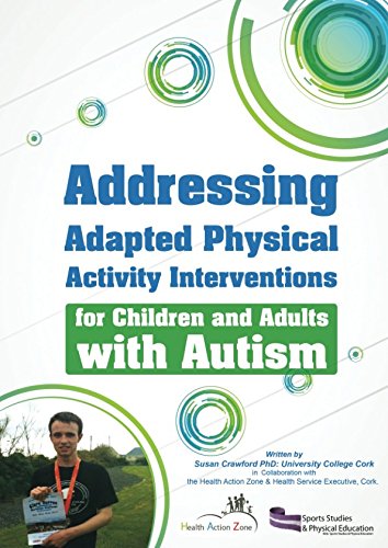 Addressing Adapted Physical Activity Interventions: for Children with ...