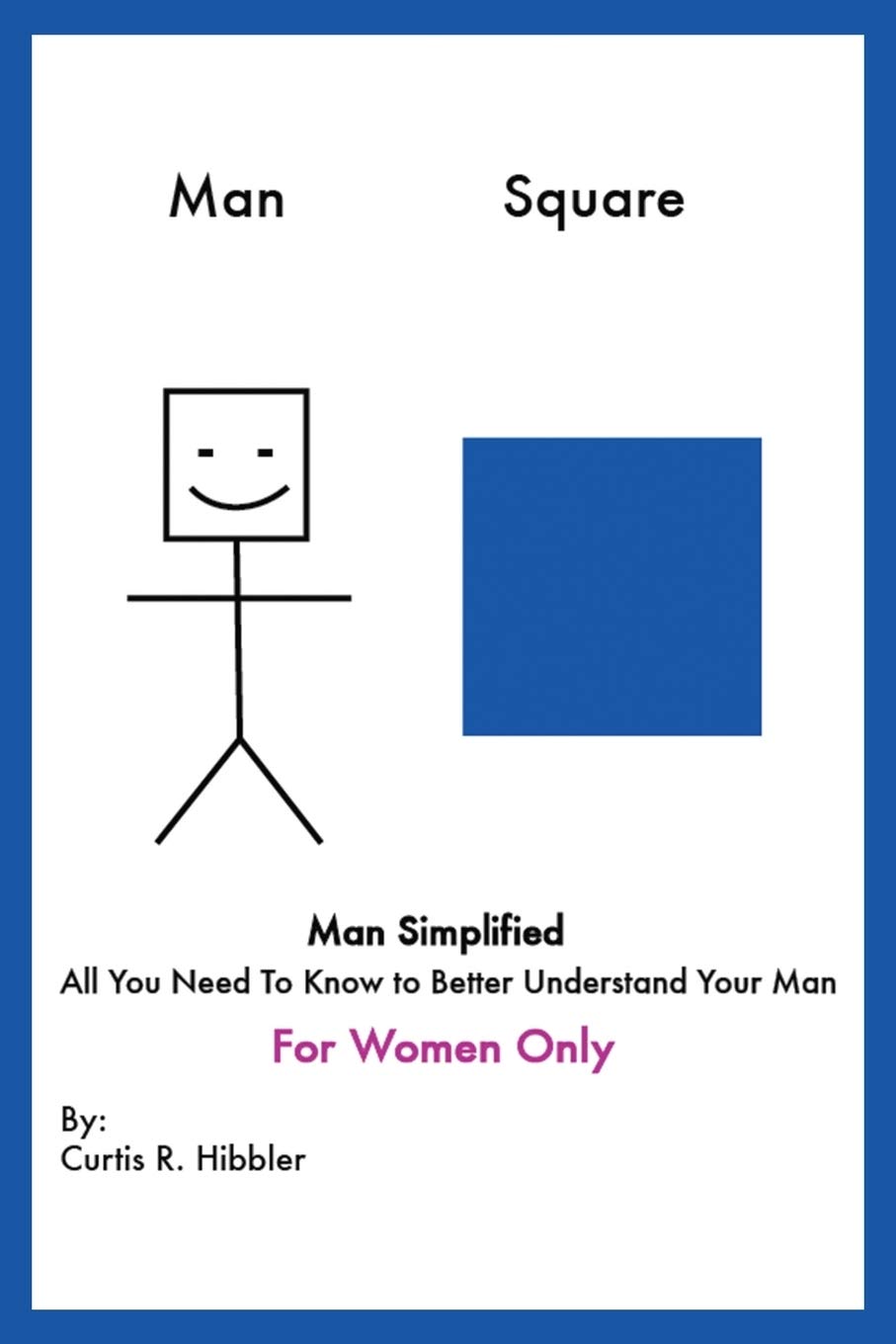 Man Square: Man Simplified: Hibbler, Curtis R.: 9781496926449: Amazon ...