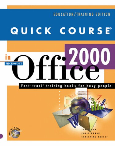 Buy Quick Course in Microsoft Office 2000: Fast-Track Training for Busy ...
