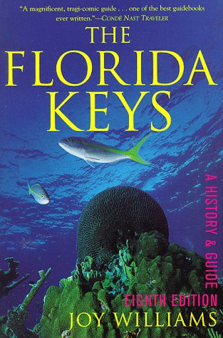 The Florida Keys: A History & Guide: Williams, Joy: 9780679769774 ...