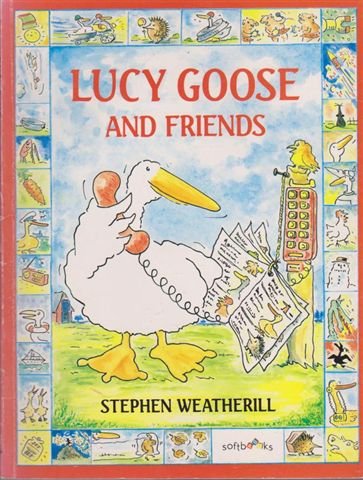 Lucy Goose and Friends: Amazon.co.uk: Weatherill, Steve: 9781857040098 ...