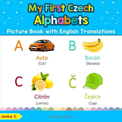 My First Czech Alphabets Picture Book with English Translations ...