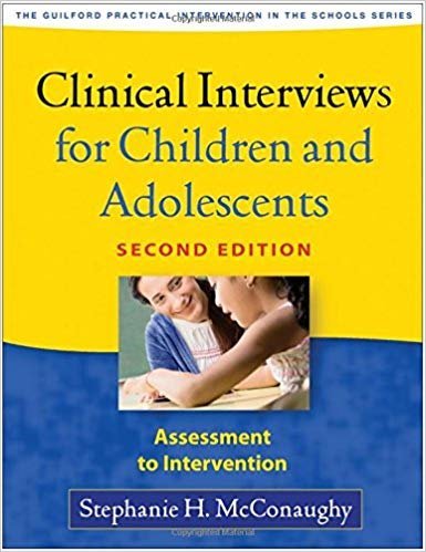 Clinical Interviews for Children and Adolescents: Assessment to ...