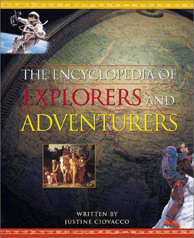 The Encyclopedia of Explorers and Adventurers (Watts Reference ...