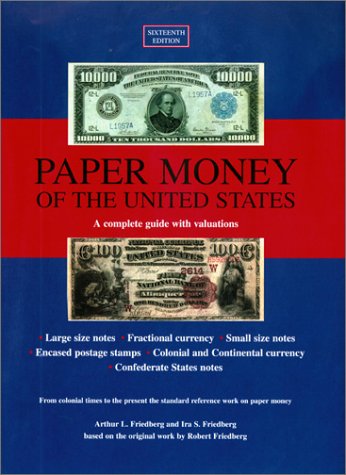 Amazon.com: Paper Money of the United States : A Complete Illustrated ...