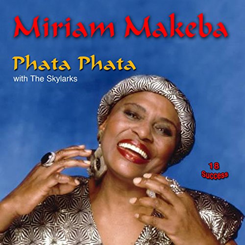 Pata Pata [Explicit] by Miriam Makeba on Amazon Music - Amazon.co.uk