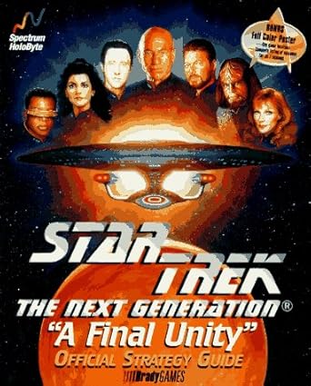 Star Trek the Next Generation: A Final Unity: Official Strategy Guide ...