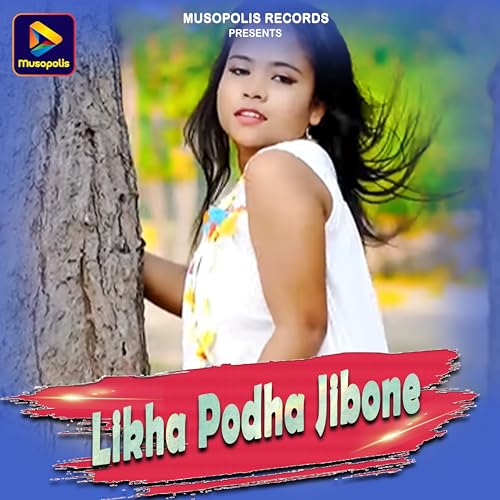 Écouter Likha Podha Jibone de Krishnamoni Chutia sur Amazon Music Unlimited