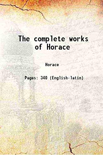 The complete works of Horace 1894: Horatius: 9789333473521: Amazon.com ...