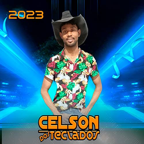 Amazon Music - Celson dos Tecladosの2023 - Amazon.co.jp