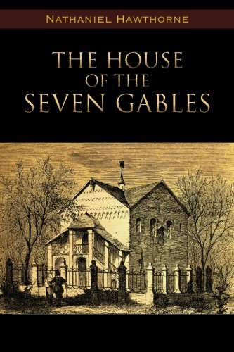The House of the Seven Gables: Hawthorne, Nathaniel: 9781505853131 ...