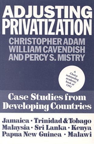 Adjusting Privitization: Cavendish, William, Mistry, Percy S ...