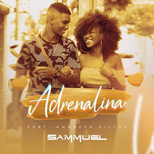 Adrenalina (feat. Andreza Siltos) by Sammuel on Amazon Music - Amazon.com