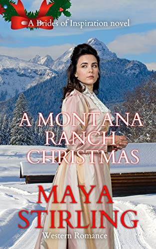 A Montana Ranch Christmas (Western Romance) (A Brides of Inspiration ...