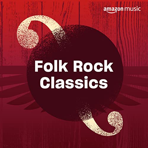 Folk Rock Classics Playlist on Amazon Music Unlimited