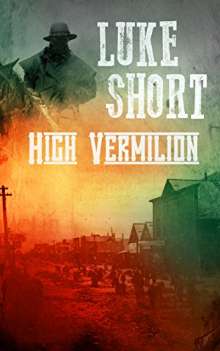 High Vermilion - Kindle edition by Short, Luke. Literature & Fiction ...