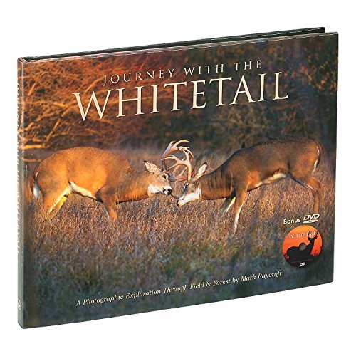 Journey With The Whitetail by Mark Raycroft (2013-08-01): unknown ...
