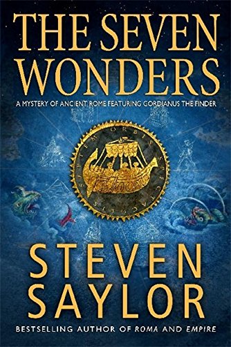 Seven Wonders: Steven Saylor: 9781780338224: Amazon.com: Books