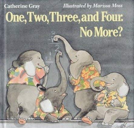 One, Two Three, and Four, No More?: Gray, Catherine: 9780395482933 ...