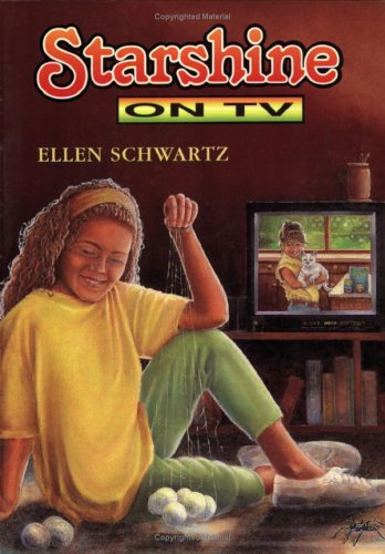 Starshine on TV: Schwartz, Ellen: 9781896095134: Amazon.com: Books
