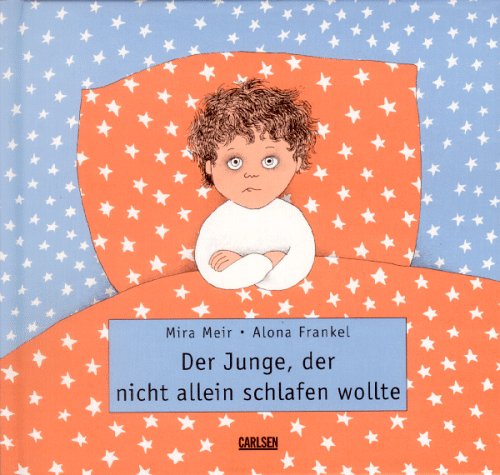 Amazon.co.jp: Der Junge, der nicht allein schlafen wollte : Meir, Mira ...