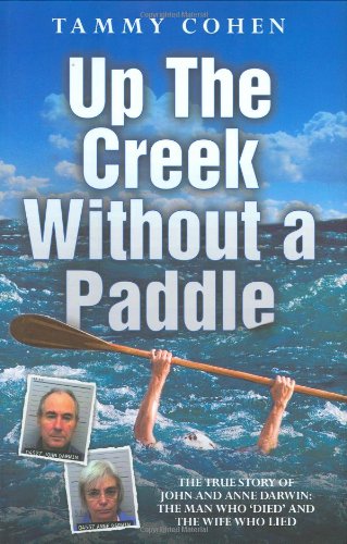 Up the Creek without a Paddle : Cohen, Tammy: Amazon.co.uk: Books