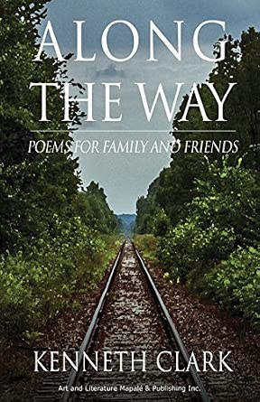 Amazon.com: Along the Way: Poems for family and friends: 9780994944191 ...