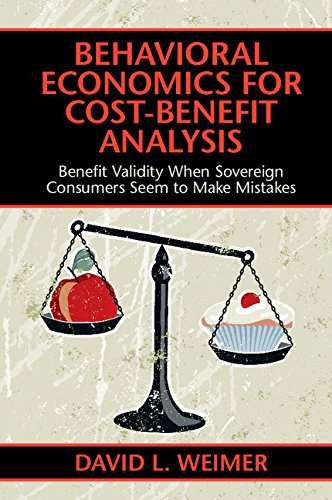Behavioral Economics for Cost-Benefit... by Weimer, David L.