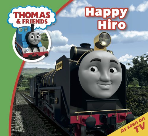 Thomas & Friends: Happy Hiro (Thomas & Friends Story Time Book 30 ...