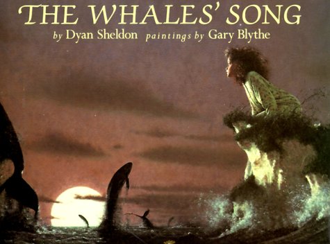 Amazon | The Whales' Song | Sheldon, Dyan | Children's Books