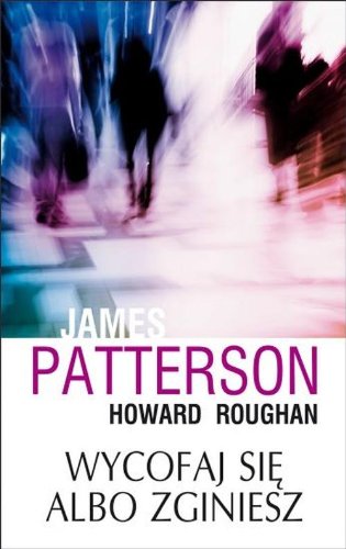 Amazon | Wycofaj sie albo zginiesz | Patterson, James, Roughan, Howard ...
