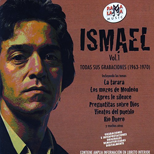 Amazon MusicでIsmaelのIsmael. Todas Sus Grabaciones Vol.1 (1963-1970)を再生する