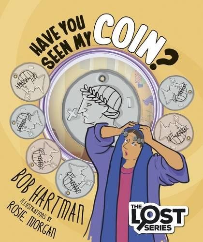 Buy Have You Seen My Coin?: The Lost Series Book Online at Low Prices ...
