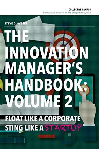 The Innovation Manager's Handbook: Volume 2: Float like a corporate, sting like a startup eBook ...