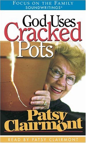 Amazon.com: God Uses Cracked Pots: 9781561796335: Clairmont, Patsy: Books