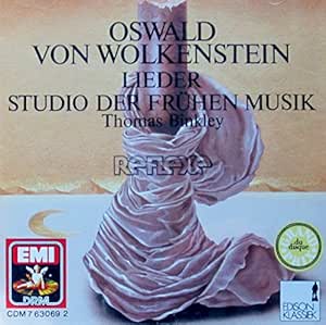 Oswald Von Wolkenstein: Lieder - Studio der frühen Musik, Oswald von Wolkenstein, Thomas Binkley ...