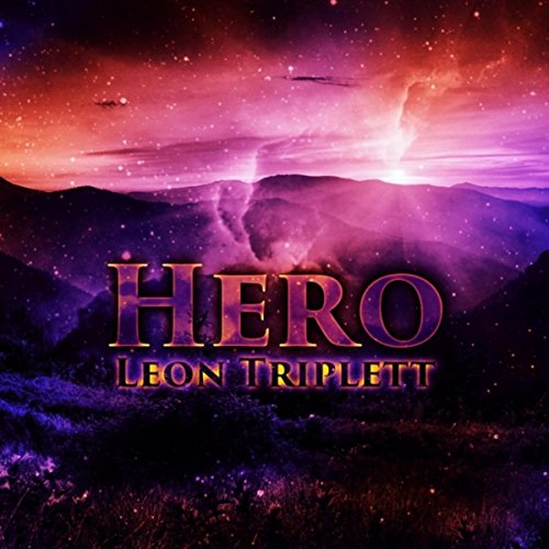 Play Hero by Leon Triplett on Amazon Music